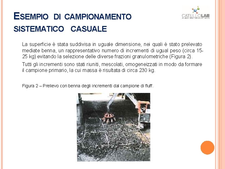 CAMPIONAMENTO DI RIFIUTI LIQUIDI GRANULARI PASTOSI FANGHI E