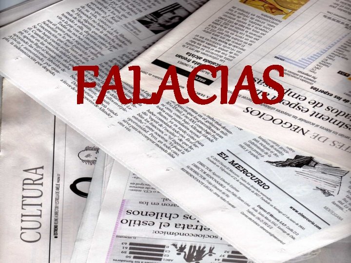 FALACIAS Qu son las falacias Las falacias son