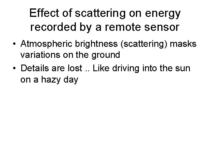 Unit 3 Remote Sensing Basics From data to