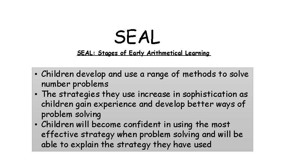 SEAL SEAL Stages of Early Arithmetical Learning Children
