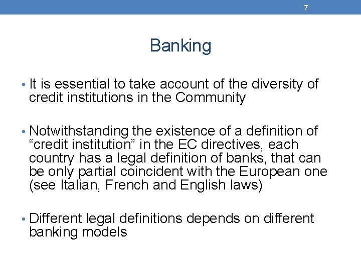 1 Overview of types of financial activities Traditionally