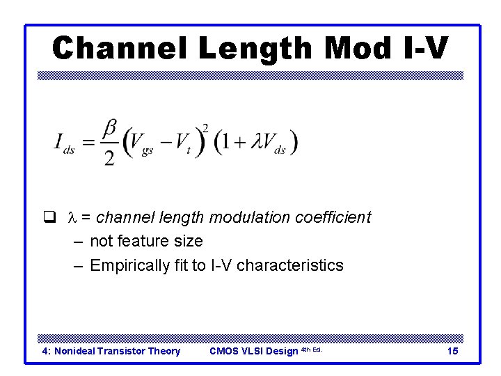 Lecture 4 Nonideal Transistor Theory Outline q Nonideal