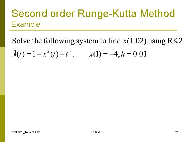 SE 301 Numerical Methods Topic 8 Ordinary Differential