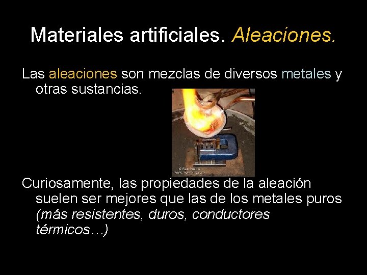 Materiales artificiales Materiales artificiales Hasta ahora hemos aprendido