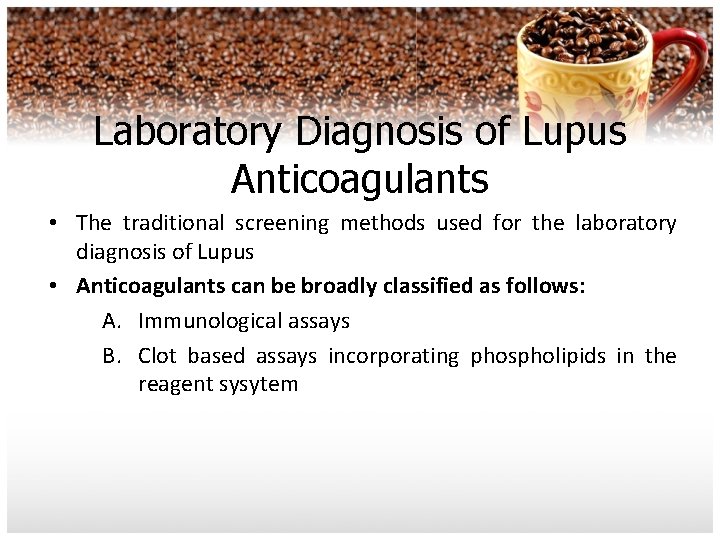 Tests for the Evaluation of Lupus Anticoagulants Islamic