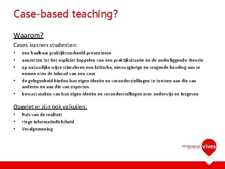 Casebased learning Een nuttige tool voor onderzoekend leren