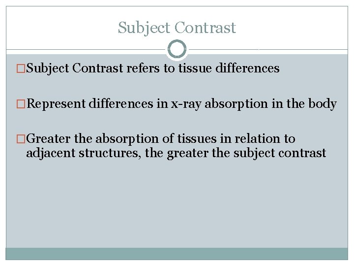 Chapter 1112 CREATION OF THE RADIOGRAPHIC IMAGE PRODUCTION