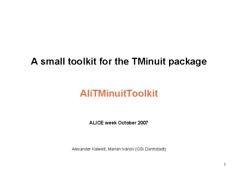 A small toolkit for the TMinuit package Ali