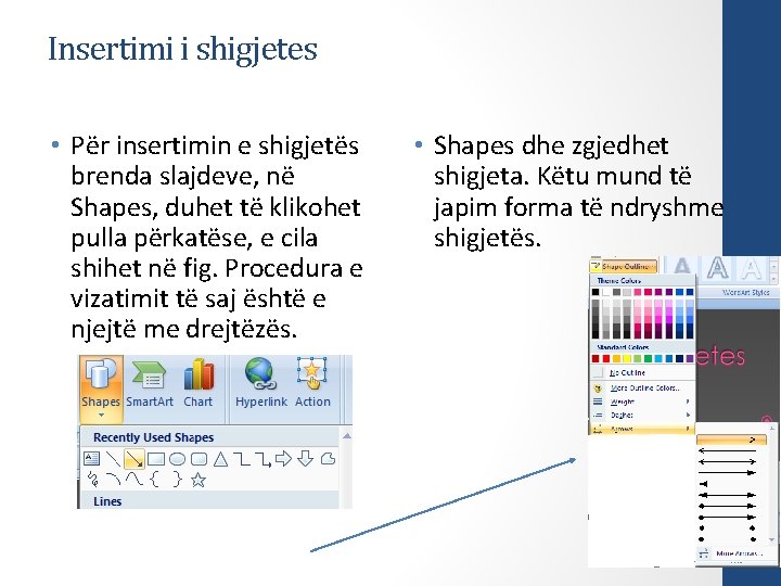 Insertimi i objekteve t ndryshme n slajde Lnda