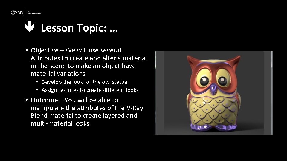 VRay Material VRay Blend Material Lesson Introduction Orientation