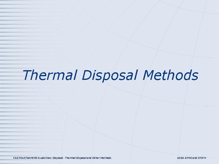 Disposal Thermal Disposal and Other Methods Adapted from