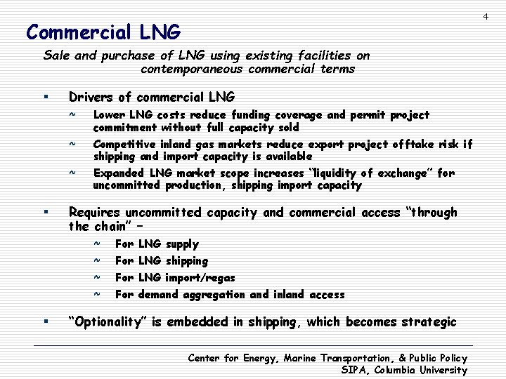 Evolution of Commercial LNG Drivers Status and Outlook