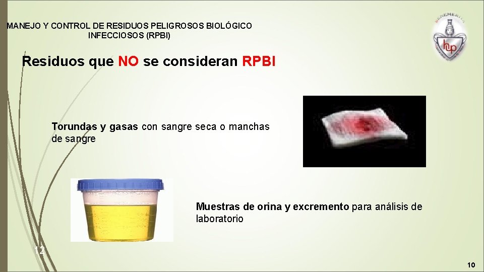 MANEJO Y CONTROL DE RESIDUOS PELIGROSOS BIOLGICO INFECCIOSOS