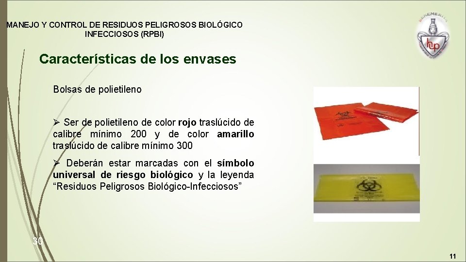 MANEJO Y CONTROL DE RESIDUOS PELIGROSOS BIOLGICO INFECCIOSOS