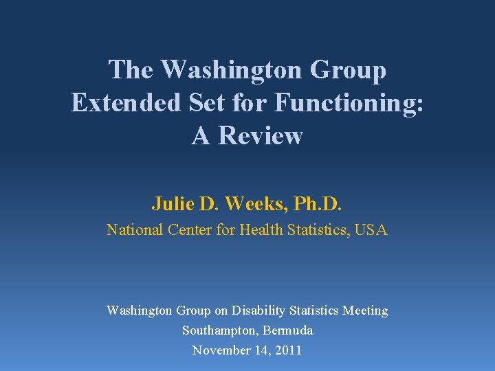 The Washington Group Extended Set for Functioning A