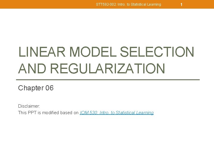 STT 592 002 Intro to Statistical Learning 1