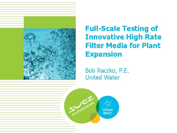 FullScale Testing of Innovative High Rate Filter Media