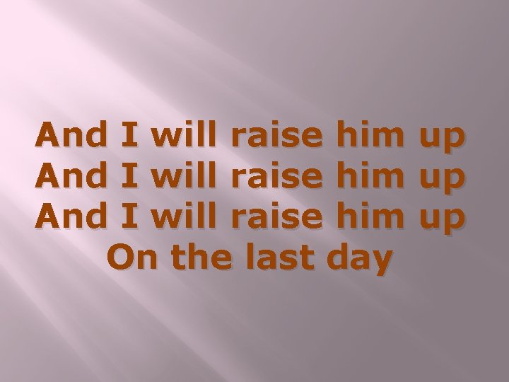 I AM THE BREAD OF LIFE I am
