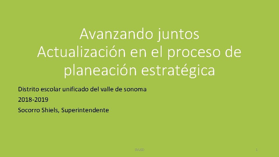 Avanzando juntos Actualizacin en el proceso de planeacin