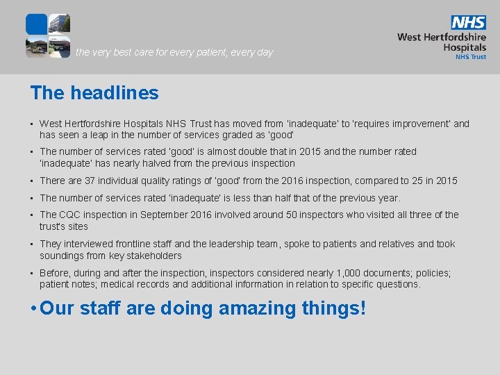 the very best care for every patient every