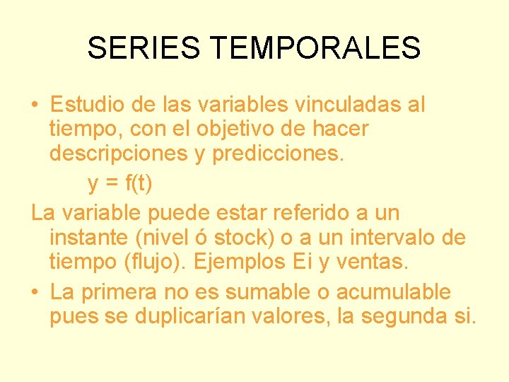 TEMA 4 SERIES TEMPORALES ESTADISTICA ECONMICA SERIES TEMPORALES