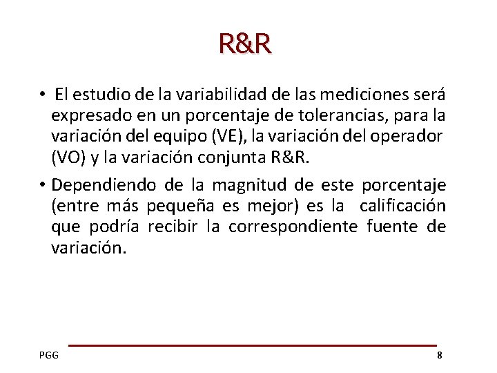 Calidad de las Mediciones Repetibilidad y Reproducibilidad RR