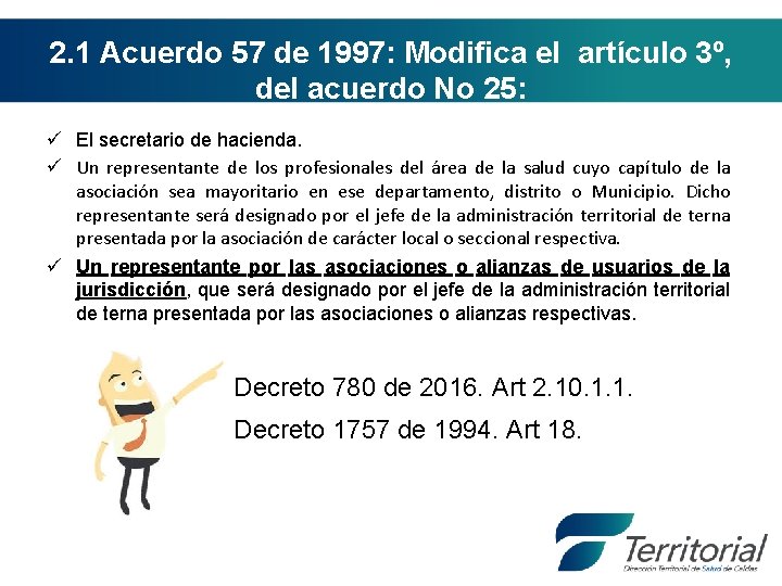 PARTICIPACIN SOCIAL EN SALUD Consejos Territoriales de Seguridad