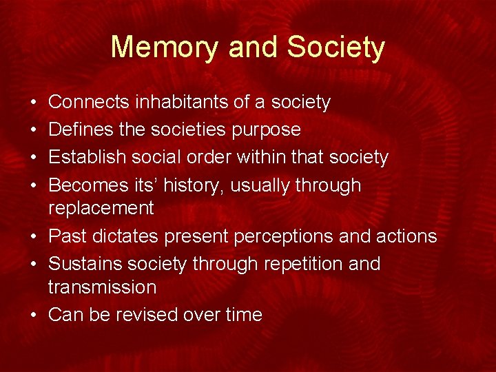 How Societies Remember By Paul Connerton Presentation by