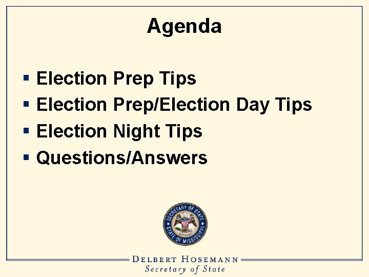 Election Tips for the TSX The Mississippi Secretary