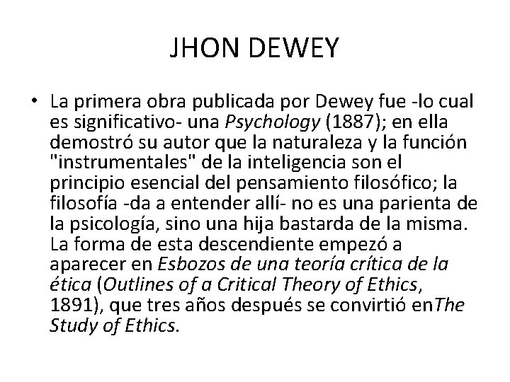 EL LEGADO PEDAGGICO DE JHON DEWEY John Dewey