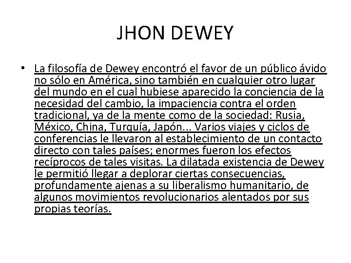 EL LEGADO PEDAGGICO DE JHON DEWEY John Dewey