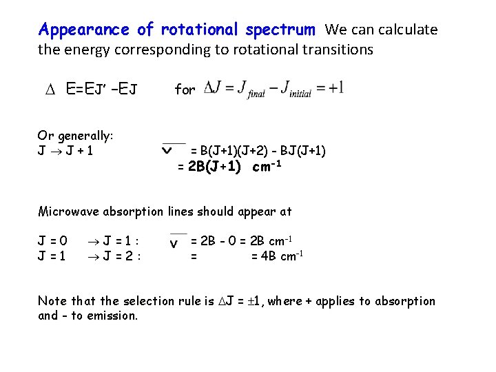 ROTATIONAL SPECTROSCOPY Microwave interactions Quantum energy of microwave