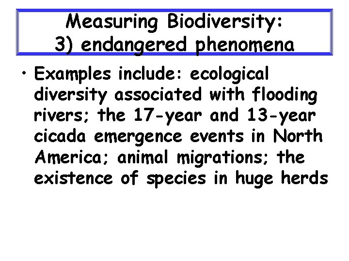 Measuring Biodiversity BiologyEnv S 204 Spring 2009 Measuring