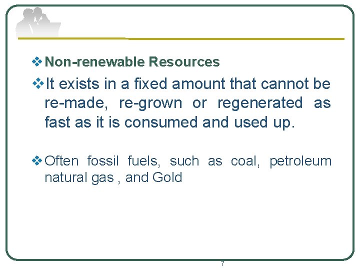 UNIT 2 NATURAL RESOURCES LOGO Contents Classification of