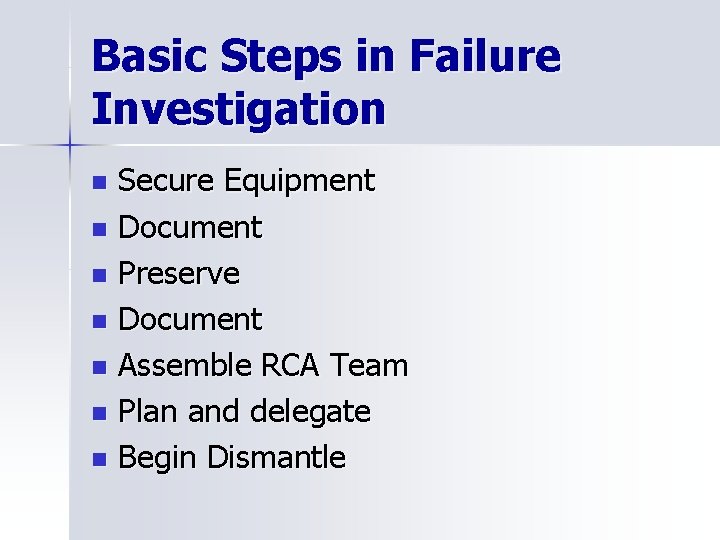 Failure Investigation Principles for Combustion Turbines Combining Science