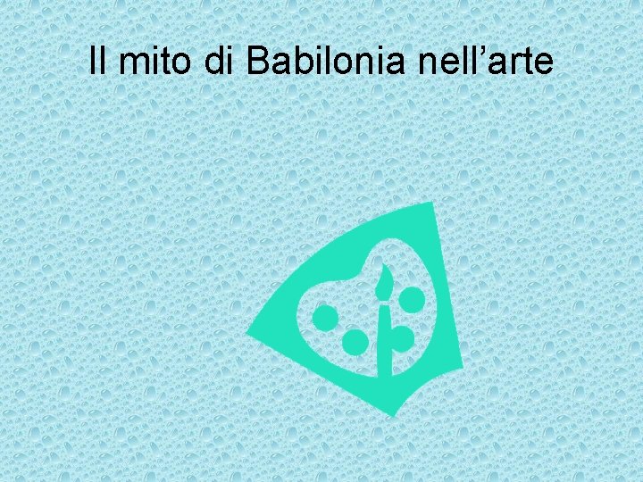 Babilonia Splendore della Mesopotamia Dove si trovava 1