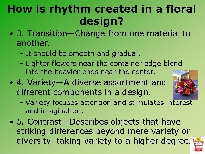 Student Learning Objectives Examine what is Floriculture Analyze