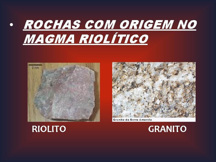 ROCHAS MAGMTICAS MAGMA BASLTICO FORMAMSE NO MANTO SEM