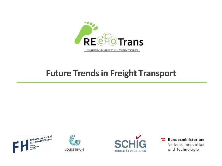 Future Trends in Freight Transport How to work