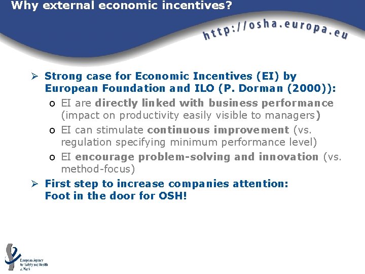 Why we need both external incentives and internal