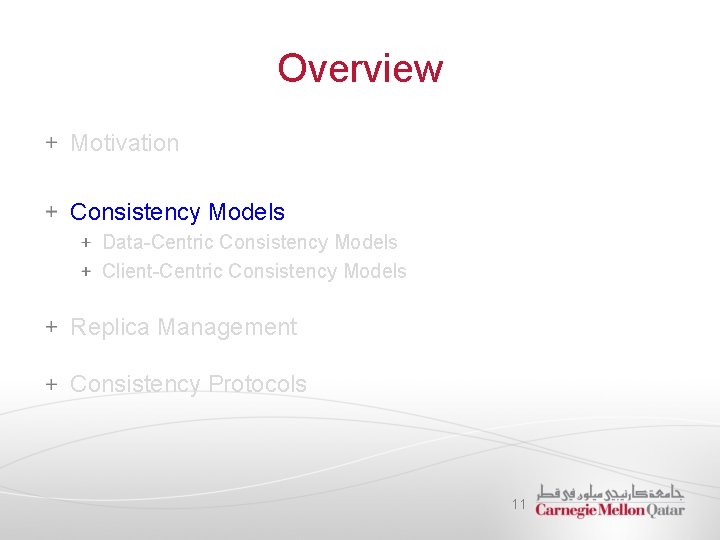 Distributed Systems CS 15 440 Consistency and Replication