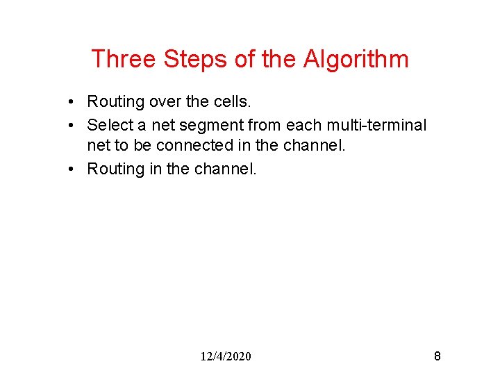 VLSI Physical Design Automation Detailed Routing III Prof