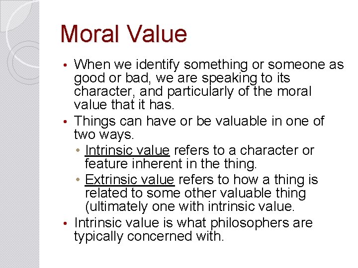 Philosophy 224 Moral Theory Introduction The Role of