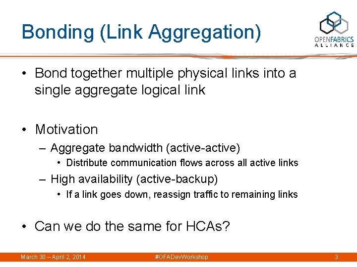 RDMA Bonding Liran Liss Mellanox Technologies Agenda Introduction