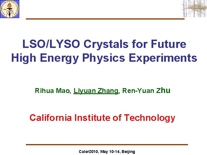 LSOLYSO Crystals for Future High Energy Physics Experiments