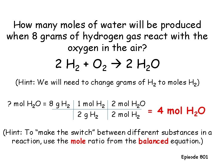 How many moles of water will be produced