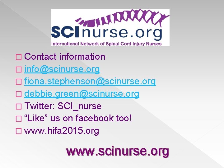 International Network of Spinal Cord injury Nurses Overview