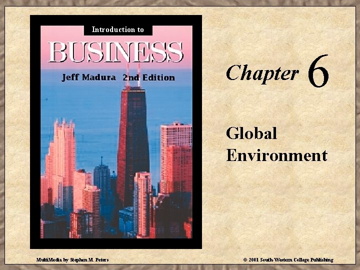 Introduction to Chapter 6 Global Environment Multi Media