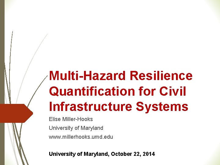 MultiHazard Resilience Quantification for Civil Infrastructure Systems ...