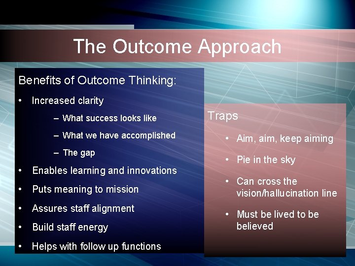 Outcome Thinking and Management Shifting Focus from Activities